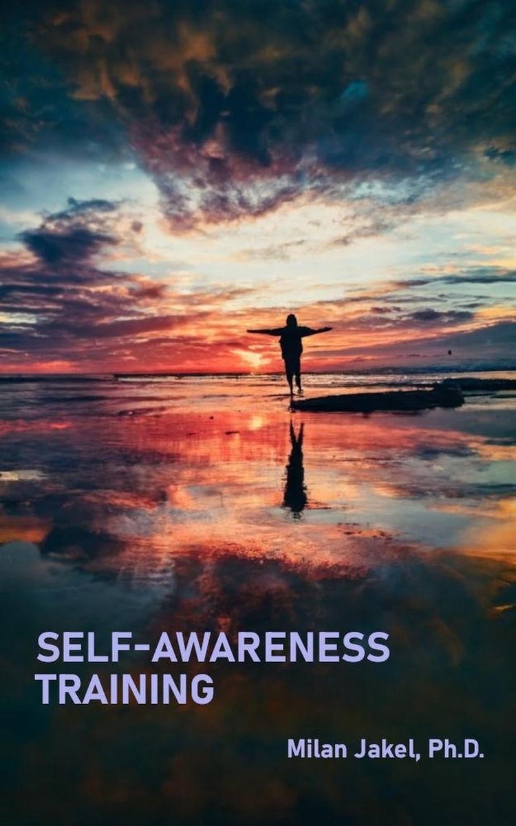 Self-awareness Training (ebook), Milan Jakel | 9798223552345 | Boeken | bol.com