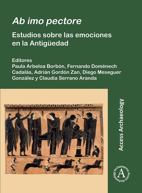 Ab imo pectore: Estudios sobre las emociones en la Antigüedad ...