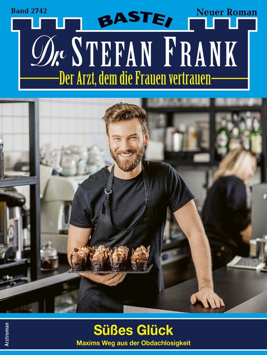 Dr. Stefan Frank 2742 - Dr. Stefan Frank 2742 (ebook), Stefan Frank ...