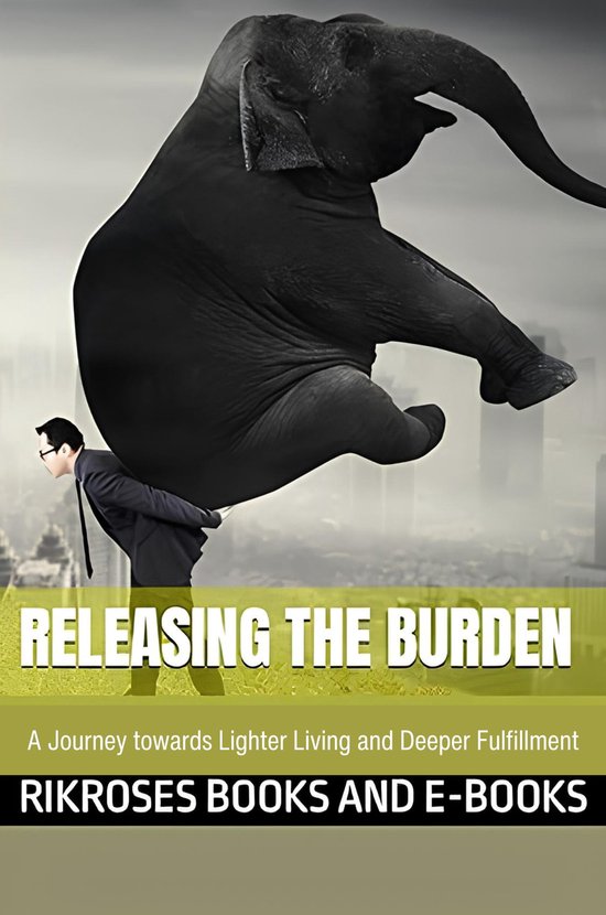 Releasing the Burden (ebook), Rikroses Books and E-books ...