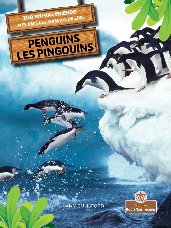 Mes amis les animaux du zoo (Zoo Animal Friends) Bilingual - Penguins ...