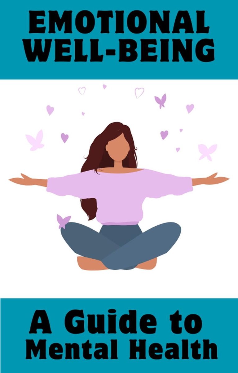 Emotional Well-being: A Guide to Mental Health (ebook), imed el arbi ...