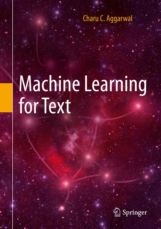 Machine Learning for Text | 9783319735306 | Charu C. Aggarwal | Boeken ...
