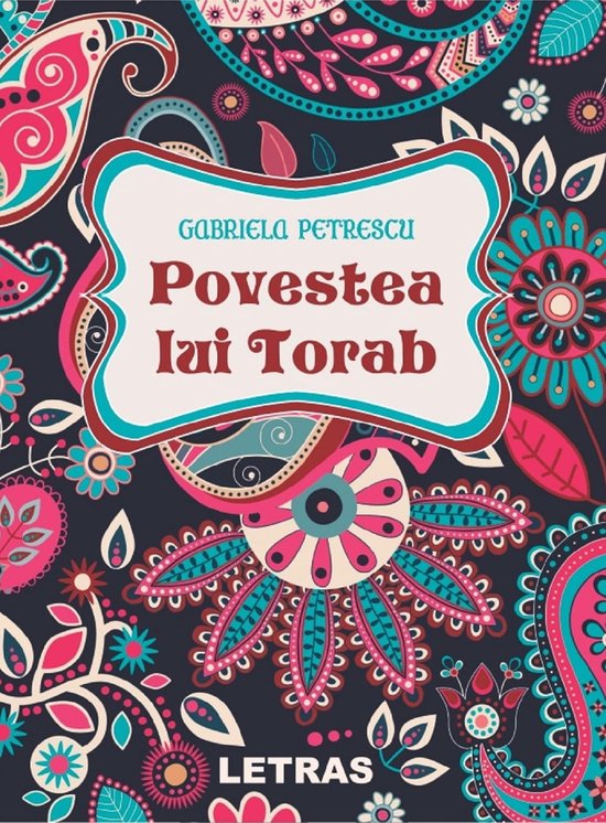 Povestea lui Torab (ebook), Gabriela Petrescu | 9786060712893 | Boeken ...
