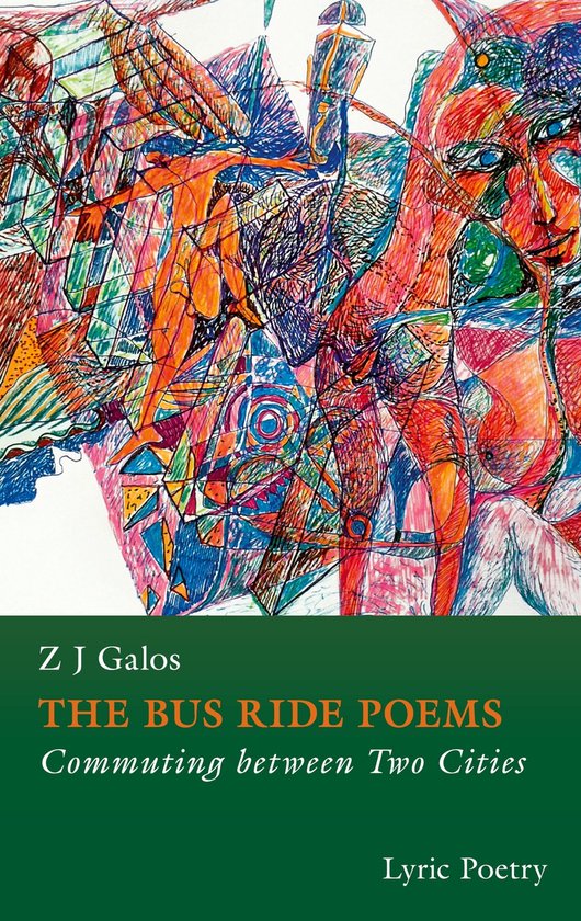 Lyric Poetry 6 - THE BUS RIDE POEMS (ebook), Z J Galos | 9783758378652 ...