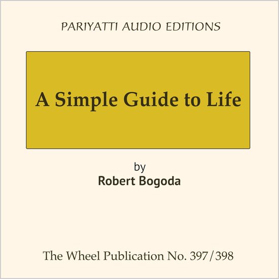 Simple Guide to Life, A, Robert Bogoda | 9781681726243 | Boeken | bol
