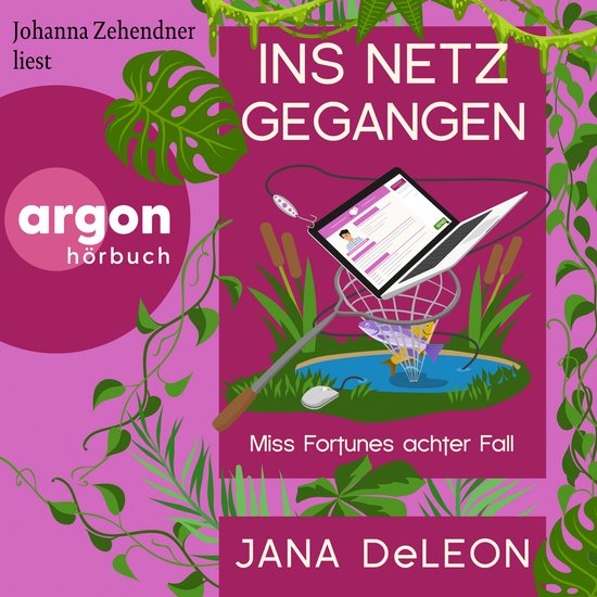 Ins Netz gegangen - Ein Miss-Fortune-Krimi, Band 8 (Ungekürzte Lesung ...