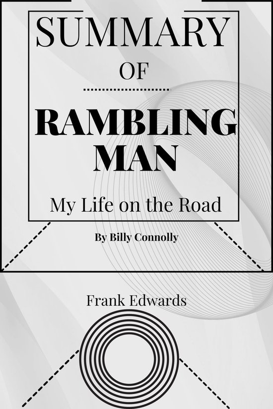 Summary 001 - SUMMARY OF Rambling Man By Billy Connolly (ebook), Frank Edwards |... | bol