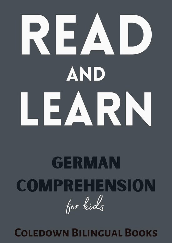 Read and Learn: German Comprehension for Kids (ebook), Coledown ...