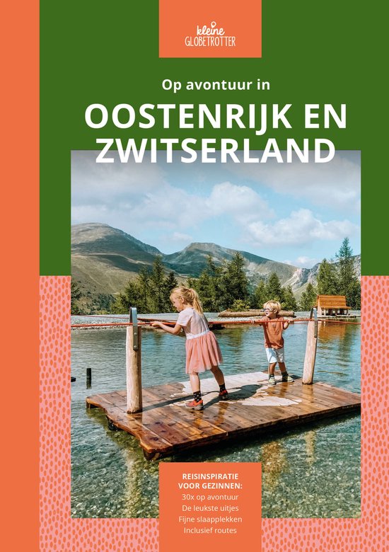 Op avontuur in 1 - Op avontuur in Oostenrijk en Zwitserland, Kleine ...