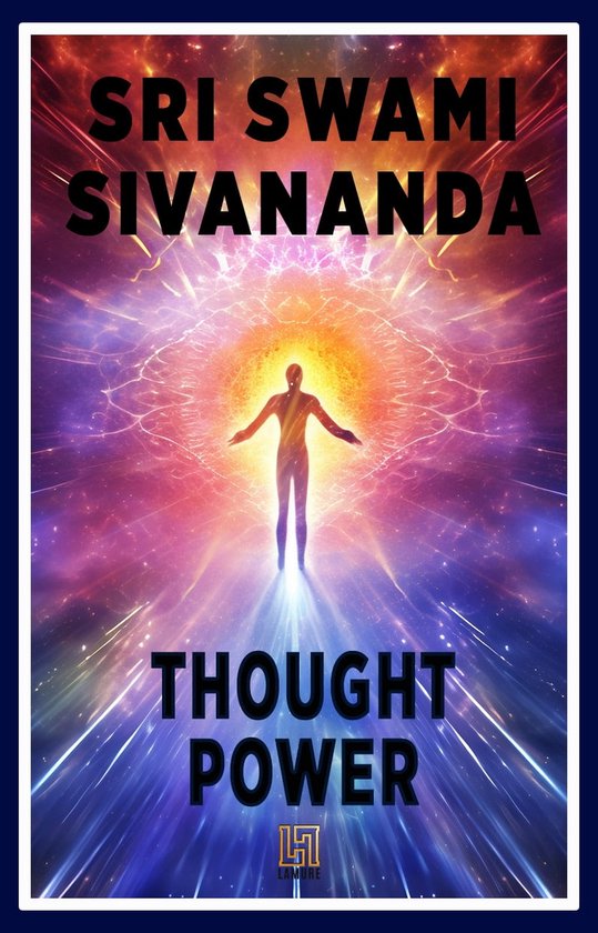 Thought Power (ebook), Sri Swami Sivananda | 9786256609686 | Boeken | bol