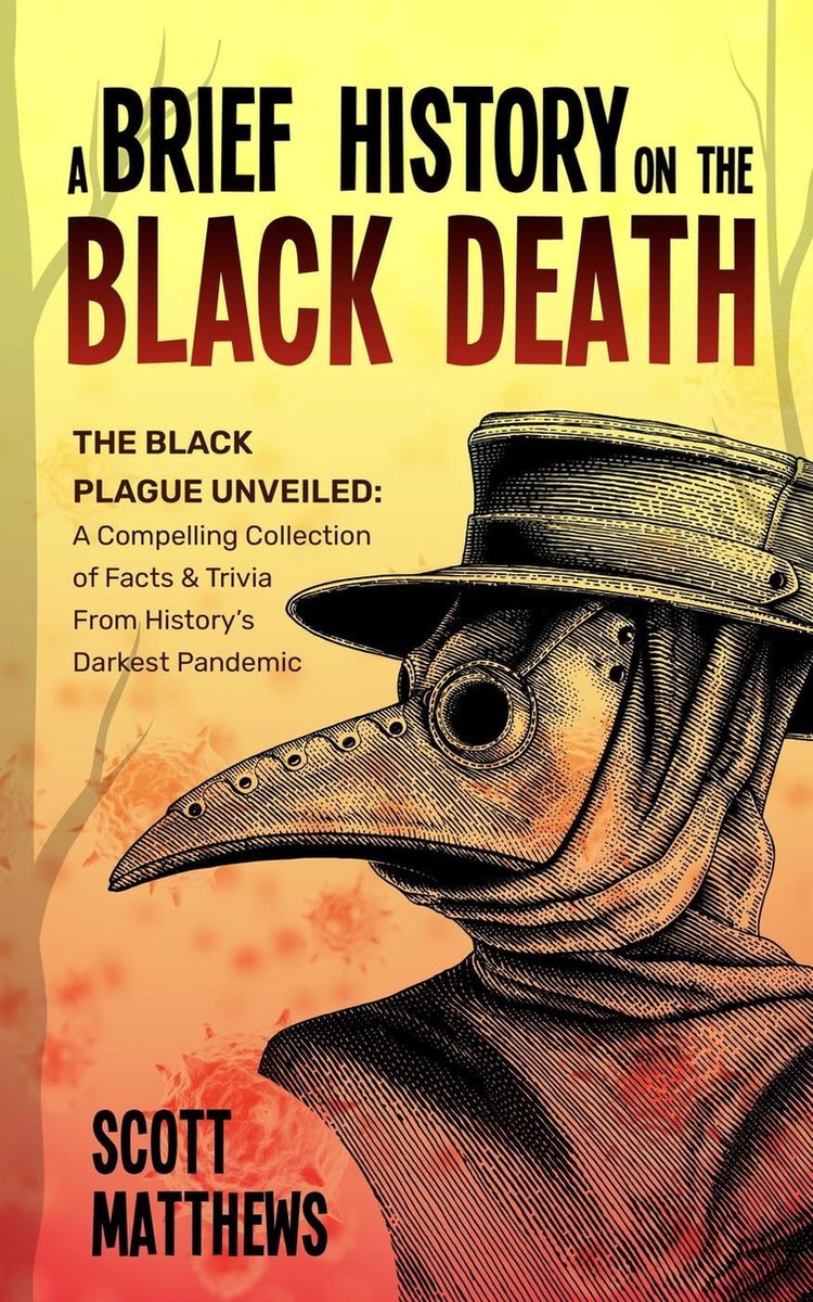 A brief history on 1 - A Brief History On The Black Death - The Black ...