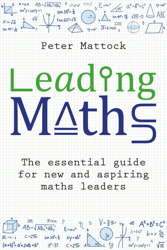 Leading Maths (ebook), Peter Mattock | 9781785837005 | Boeken | bol