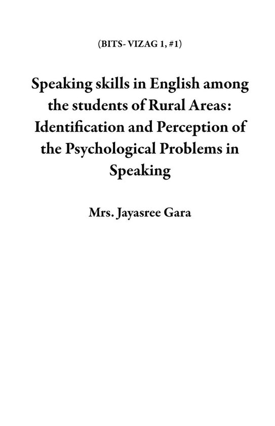 BITS- VIZAG 1 1 - Speaking skills in English among the students of ...