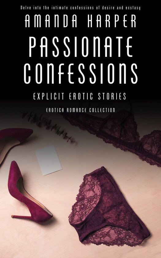 Passionate Confessions (ebook), Amanda Harper | 9782522634543 | Boeken | bol