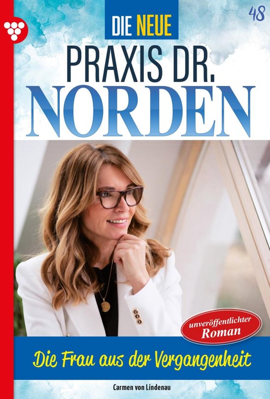 Die neue Praxis Dr. Norden 48 - Die neue Praxis Dr. Norden 48 ...