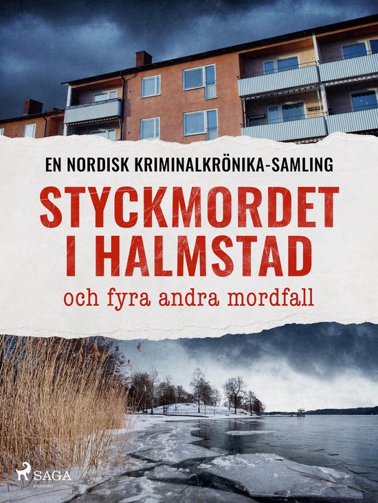 Nordisk kriminalkrönika - Styckmordet i Halmstad och fyra andra mordfall (ebook),... | bol