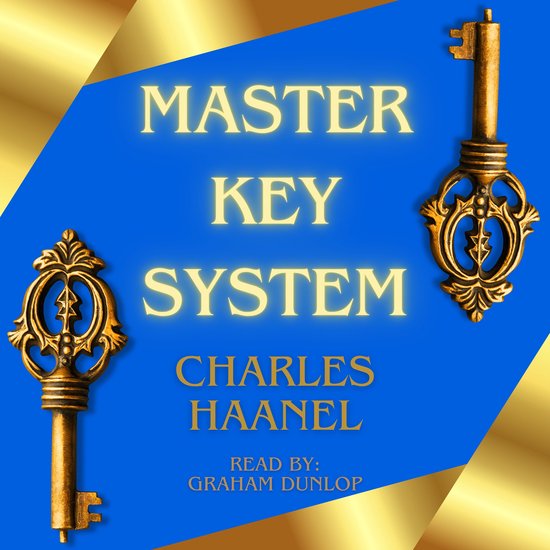 Master Key System, Charles Haanel | 9798868600029 | Boeken | bol
