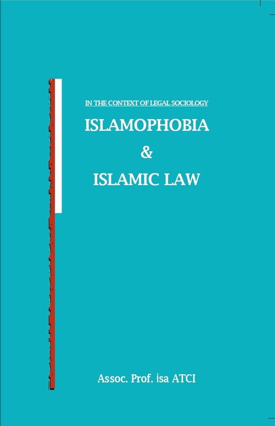 ISLAMOPHOBIA AND ISLAMIC LAW IN THE CONTEXT OF LEGAL SOCIOLOGY (ebook ...