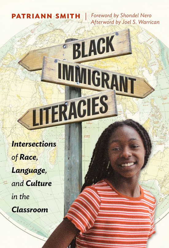 Language and Literacy Series- Black Immigrant Literacies, Patriann ...