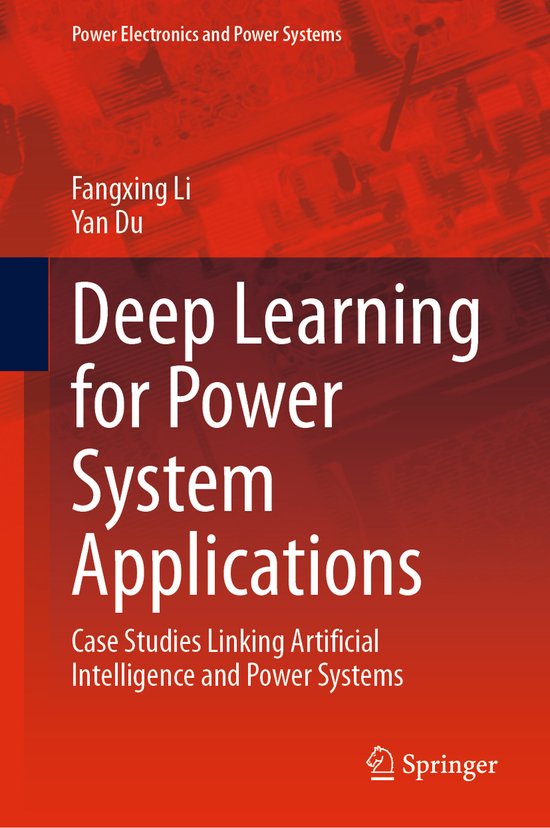Power Electronics and Power Systems- Deep Learning for Power System ...