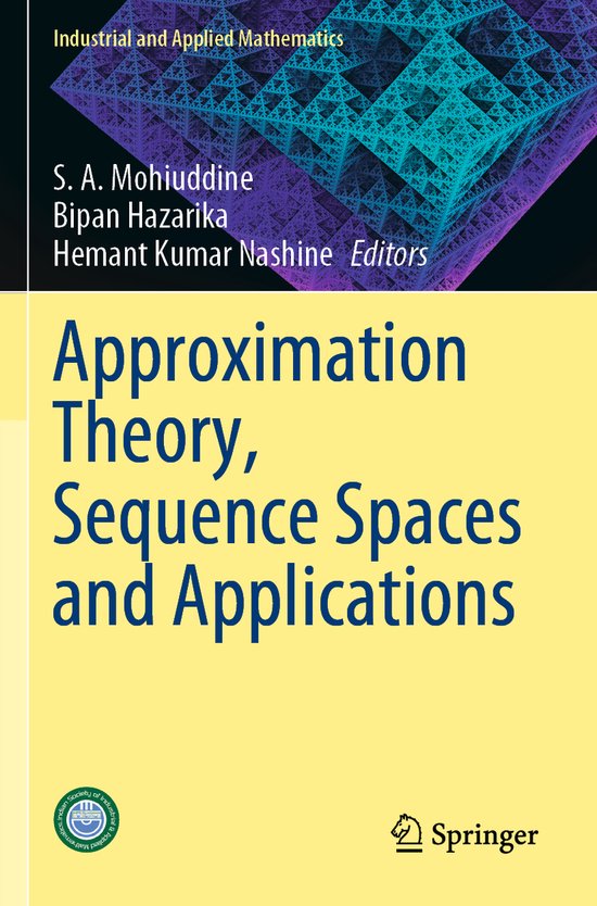 Industrial and Applied Mathematics- Approximation Theory, Sequence Spaces and... | bol