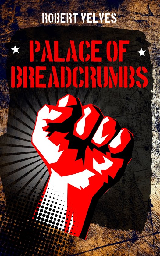 Palace of Breadcrumbs (ebook), Robert Velves | 1230007225024 | Boeken | bol