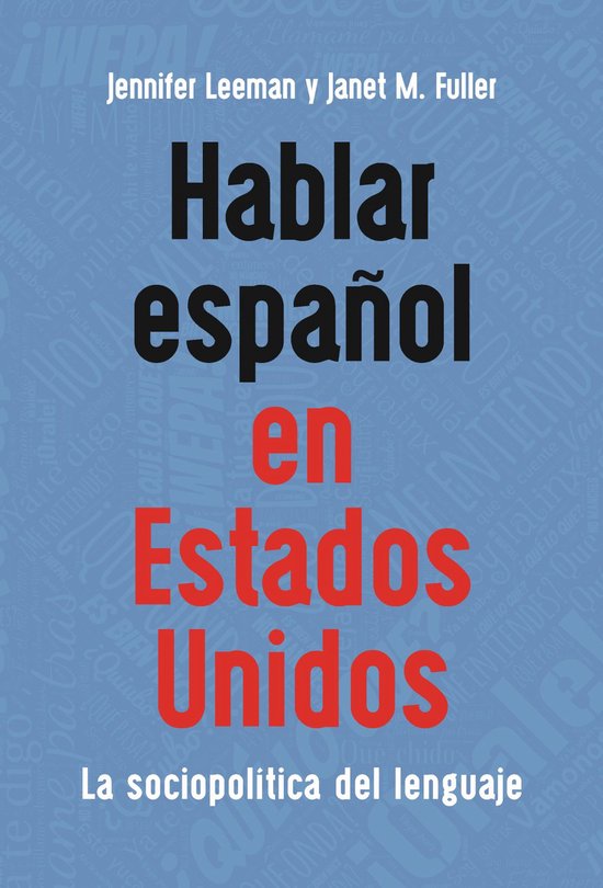 MM Textbooks- Hablar español en Estados Unidos, Jennifer Leeman ...