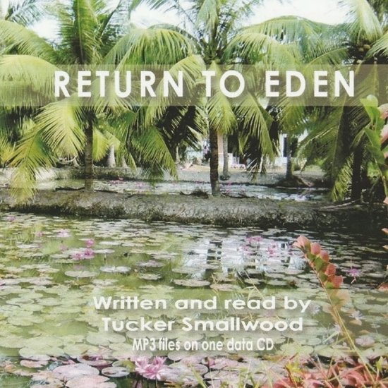 Return to Eden, Tucker Smallwood | 9798823499118 | Boeken | bol