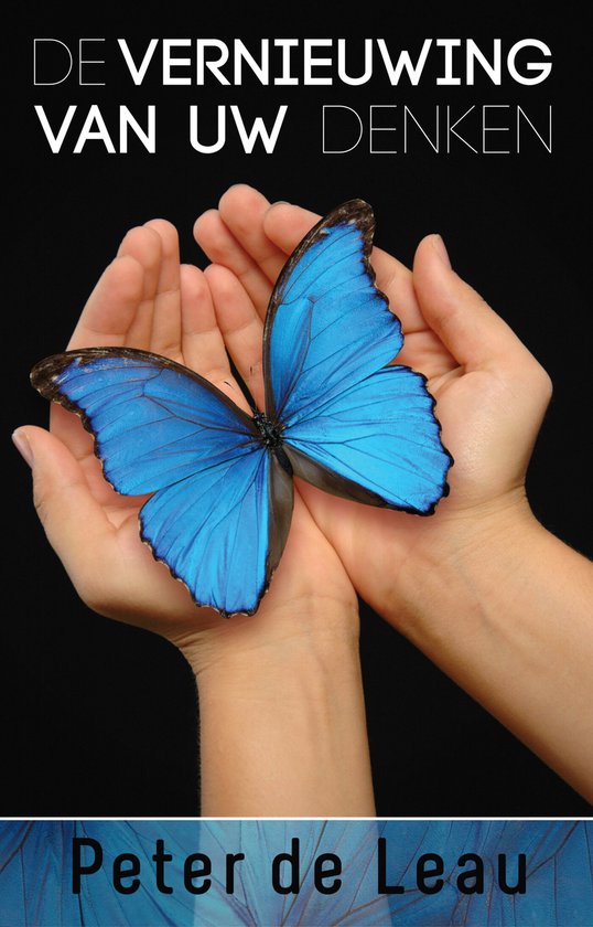 De vernieuwing van uw denken, P. de Leau | 9789077607268 | Boeken | bol