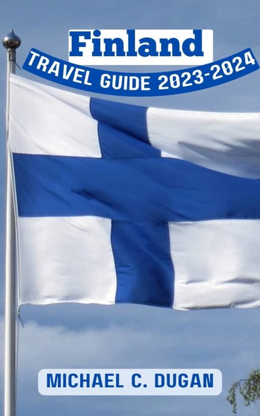 Budget Travelers Series - Finland Travel Guide (ebook), Michael C ...