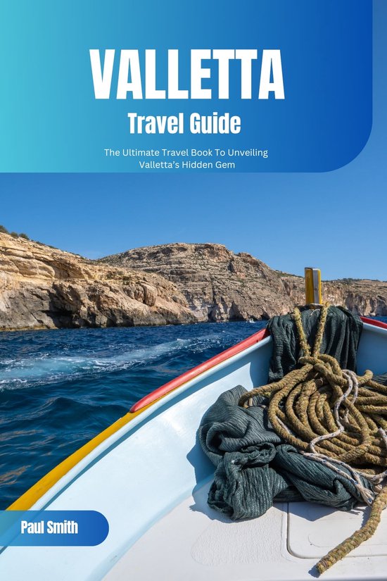 Valletta Travel Guide (ebook), Paul Smith | 1230007163777 | Boeken | bol