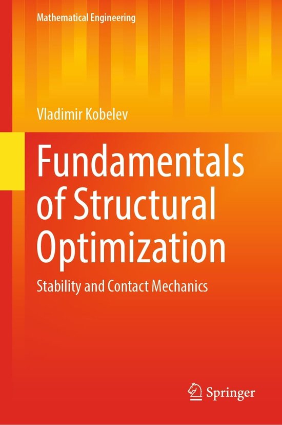 Mathematical Engineering - Fundamentals of Structural Optimization (ebook), Vladimir... | bol
