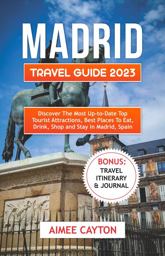Madrid Travel Guide 2023 (ebook), Aimee Cayton | 1230007181597 | Boeken | bol
