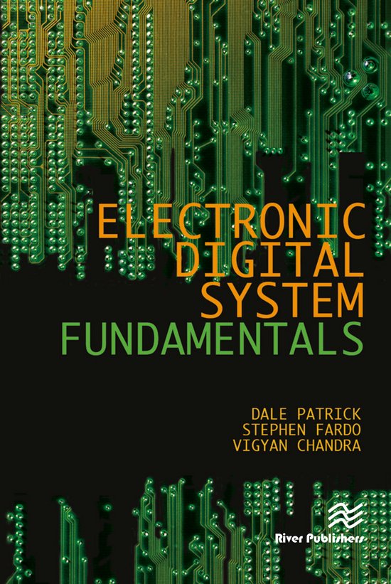 Electronic Digital System Fundamentals | 9781420067743 | Dale R. Patrick | Boeken | bol