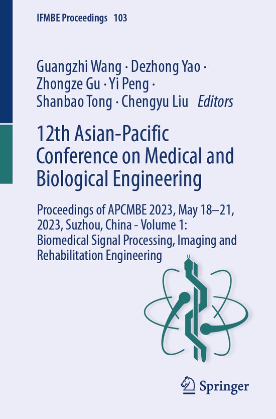 IFMBE Proceedings- 12th Asian-Pacific Conference on Medical and ...
