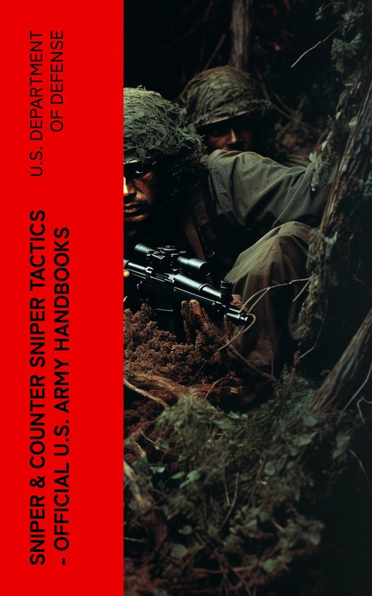 Sniper & Counter Sniper Tactics - Official U.S. Army Handbooks (ebook ...