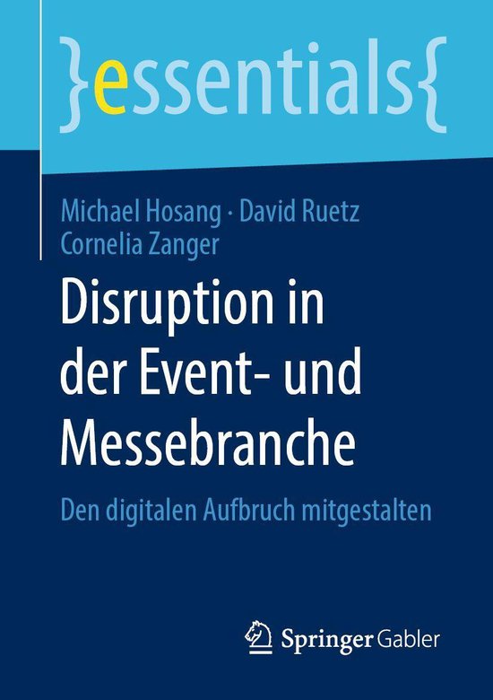 essentials - Disruption in der Event- und Messebranche (ebook), Michael ...