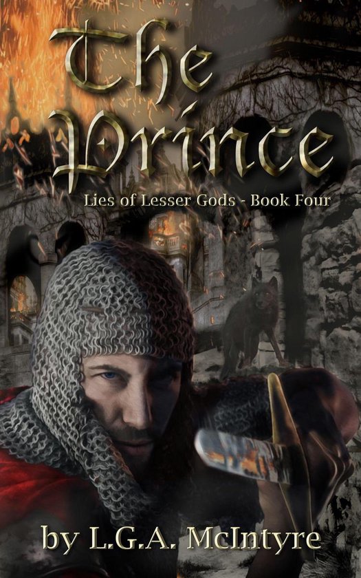 Lies of Lesser Gods 4 - The Prince: Lies of Lesser Gods Book Four ...