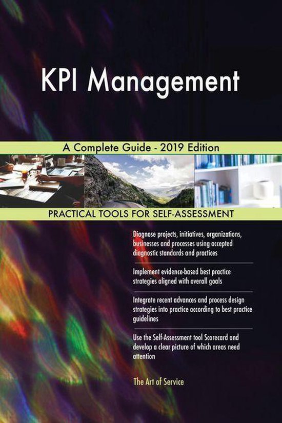 KPI Management A Complete Guide - 2019 Edition (ebook), Gerardus Blokdyk |... | bol.com