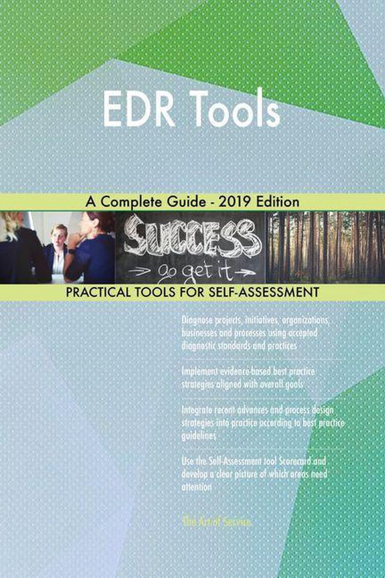 EDR Tools A Complete Guide - 2019 Edition (ebook), Gerardus Blokdyk ...