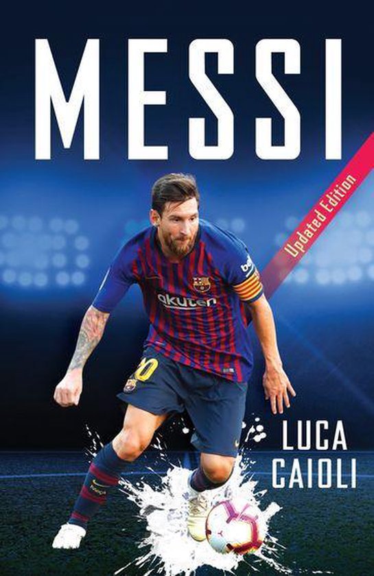 Luca Caioli 39 - Messi (ebook), Luca Caioli | 9781785784217 | Boeken ...