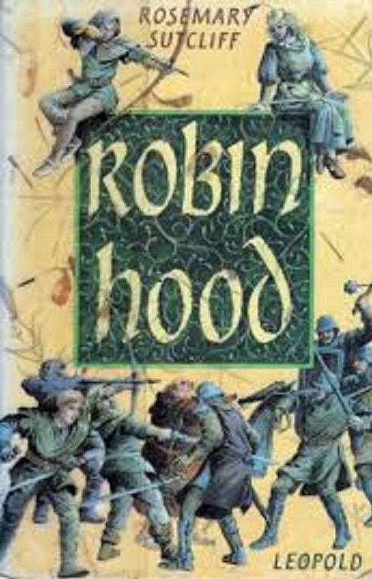 Robin hood, Rosemary Sutcliff | 9789025845254 | Boeken | bol