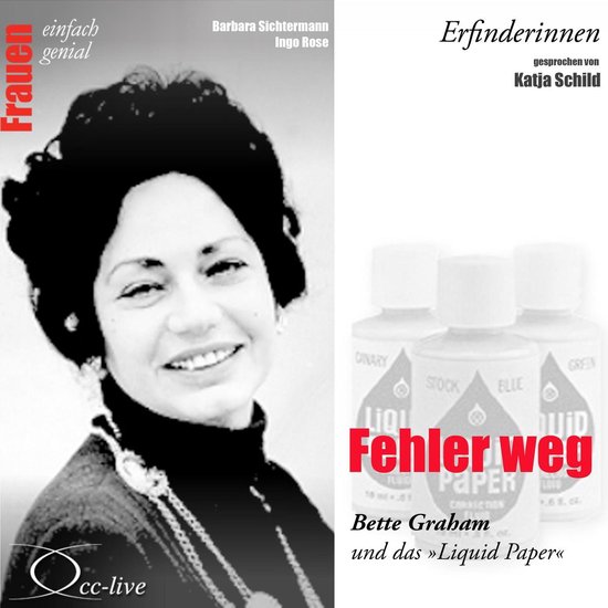Erfinderinnen - Fehler weg (Bette Graham und das "Liquid Paper ...