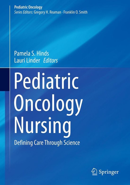 Pediatric Oncology - Pediatric Oncology Nursing (ebook) | 9783030258047 | Boeken | bol