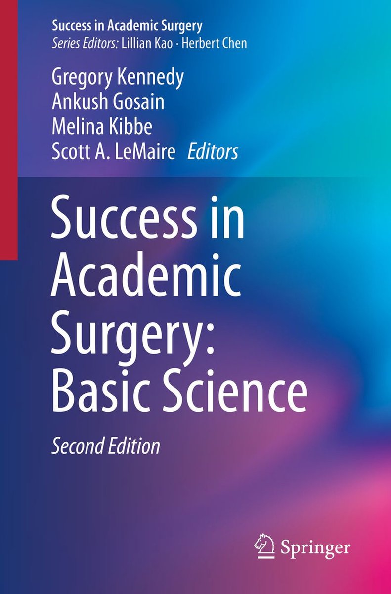 Success in Academic Surgery - Success in Academic Surgery: Basic ...