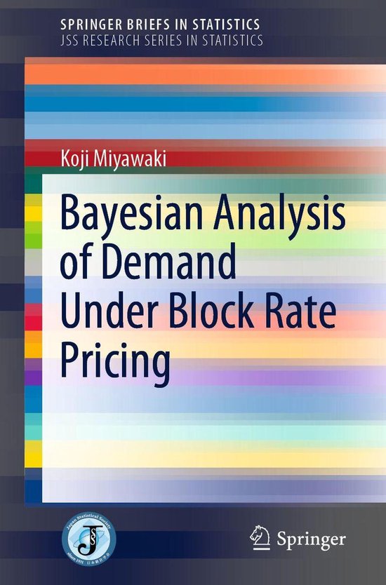 SpringerBriefs in Statistics - Bayesian Analysis of Demand Under Block Rate Pricing... | bol.com