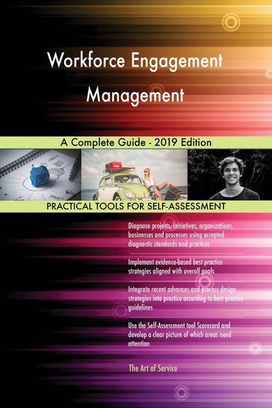 Workforce Engagement Management A Complete Guide - 2019 Edition (ebook ...