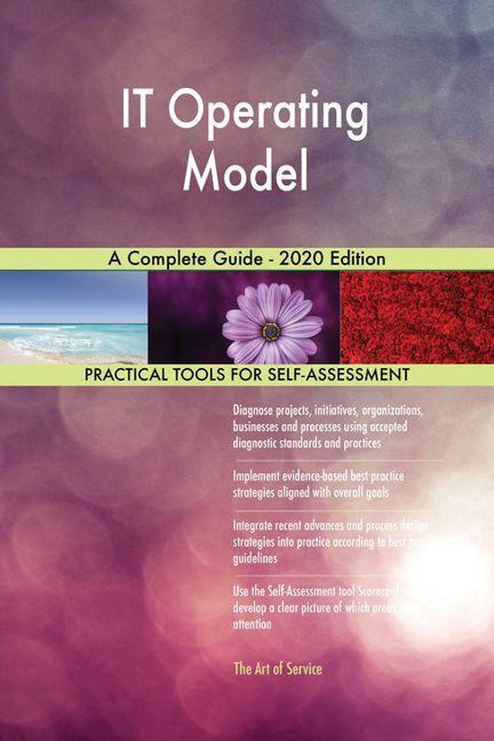 IT Operating Model A Complete Guide - 2020 Edition (ebook), Gerardus ...