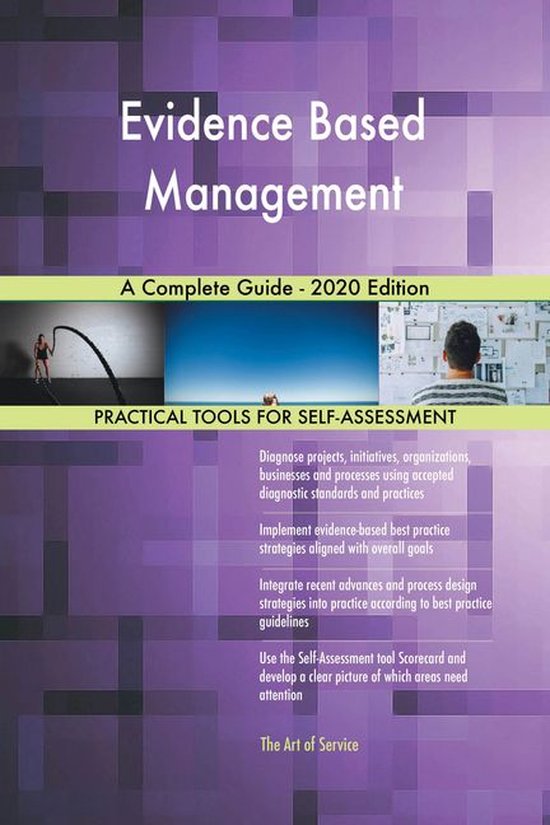 Evidence Based Management A Complete Guide - 2020 Edition (ebook ...